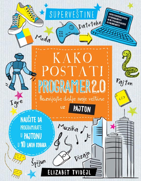 KAKO POSTATI PROGRAMER 2.0 - Elizabet Tvidejl | Vulkan izdavaštvo