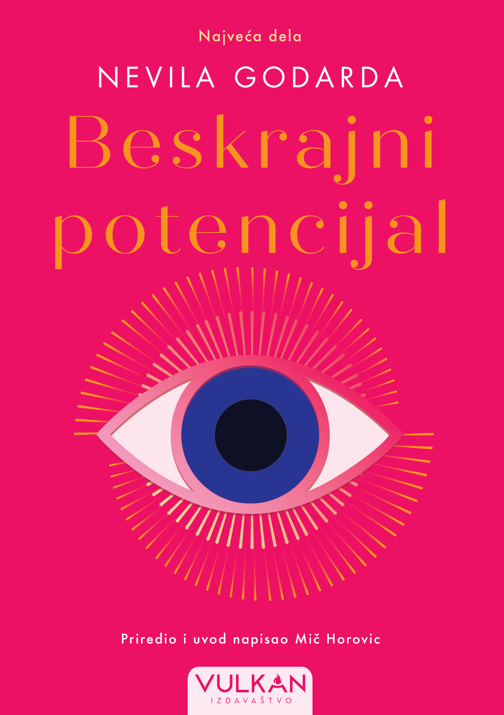 BESKRAJNI POTENCIJAL - Nevil Godard | Vulkan izdavaštvo