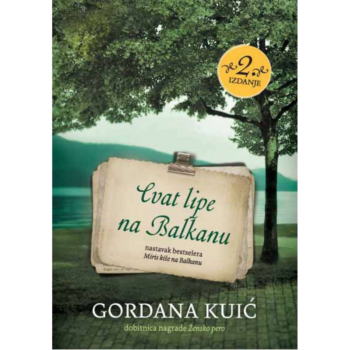 CVAT LIPE NA BALKANU - Gordana Kuić | Vulkan izdavaštvo
