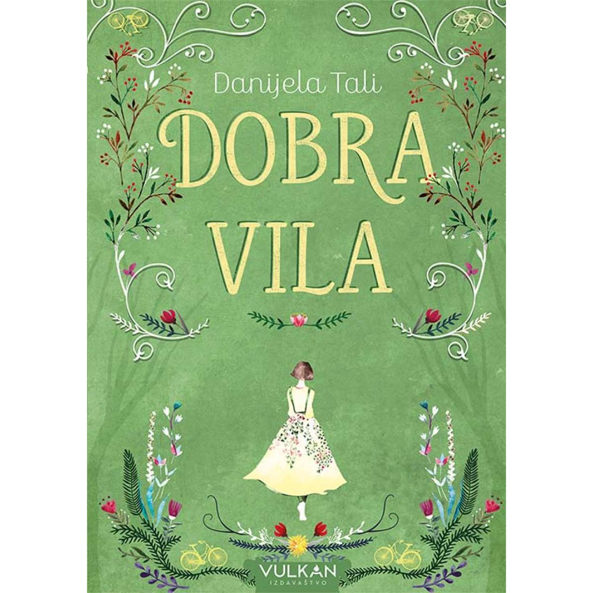DOBRA VILA - Danijela Tali | Vulkan izdavaštvo