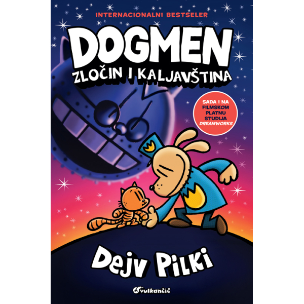 DOGMEN: ZLOČIN I KALJAVŠTINA - Dejv Pilki | Vulkan izdavaštvo